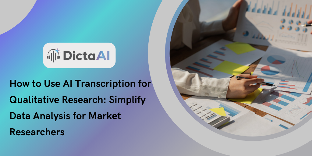 How to Use AI Transcription for Qualitative Research: Simplify Data ...