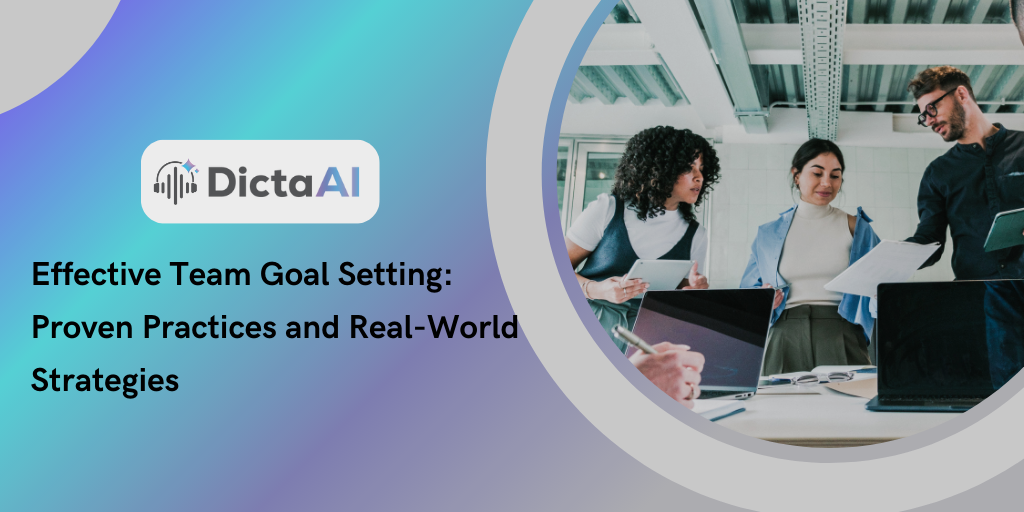 Effective Team Goal Setting: Proven Practices and Real-World Strategies